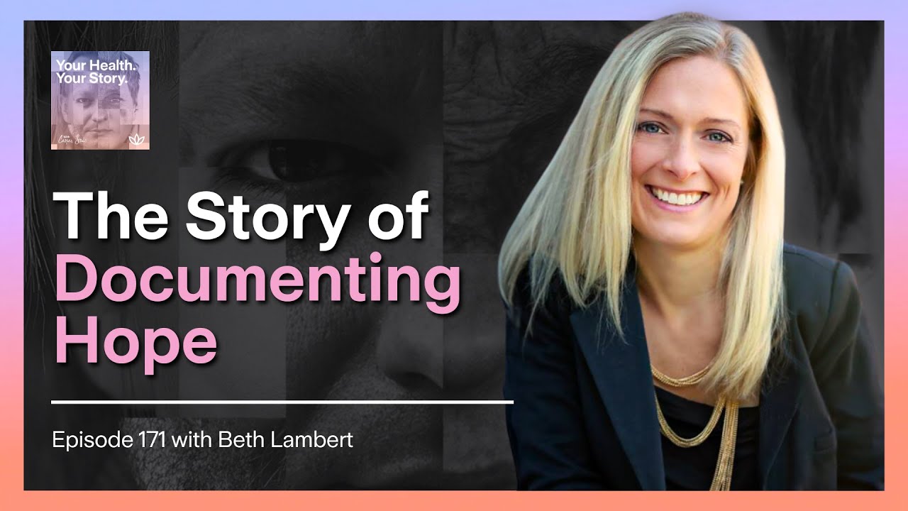 The Story of Documenting Hope with Beth Lambert - YouTube