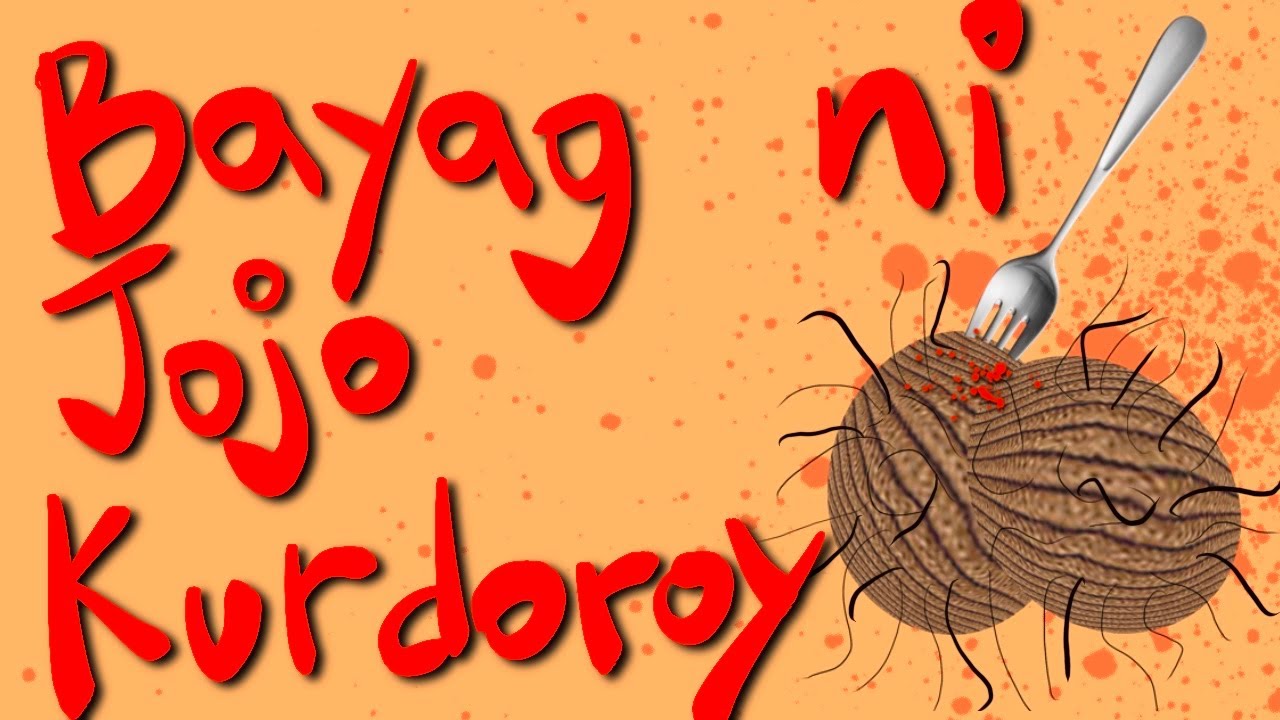 Bayag ni Jojo Kuldoroy - Kislot Chronicles Ep.86 - YouTube