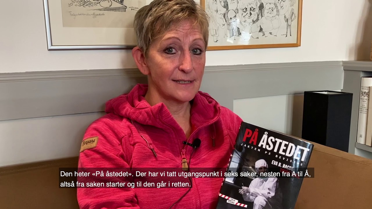 På åstedet av Eva B. Ragde - YouTube