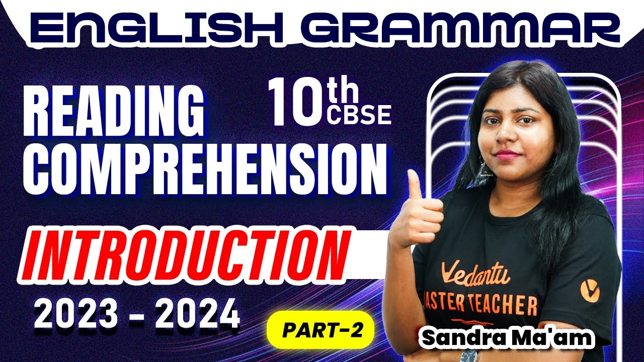 Reading Comprehension | Part 2 | Class 10 English | CBSE 2024 | Sandra ...