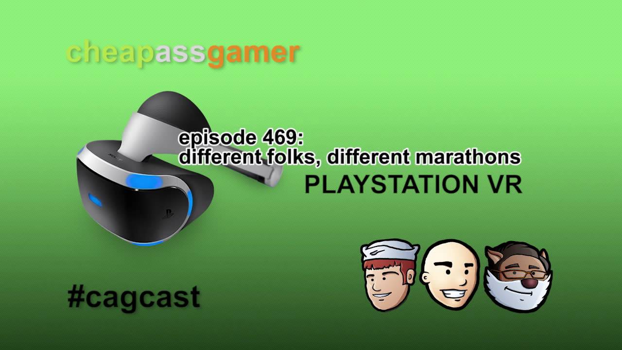 Cheap Ass Gamer CAGCast - Episode 469 - Surprised by positive ...