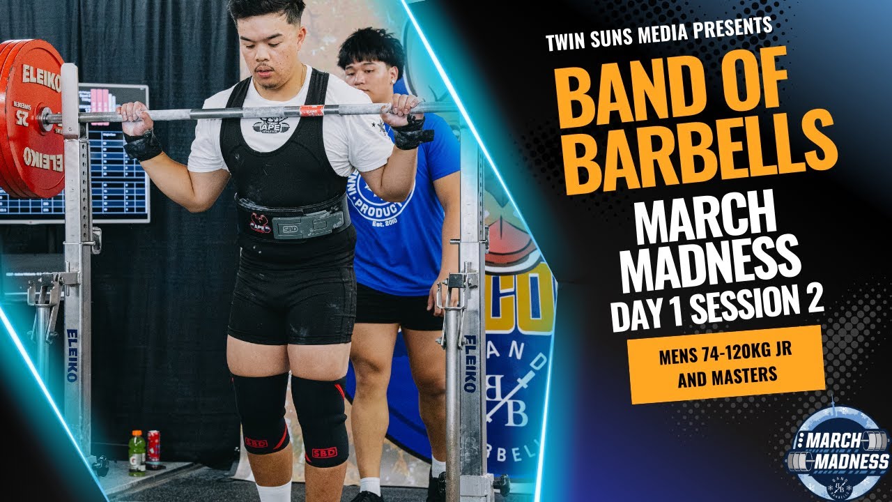 Band Of Barbells Homecoming - Day 1 Session 2 Mens 74-120kg JR and ...