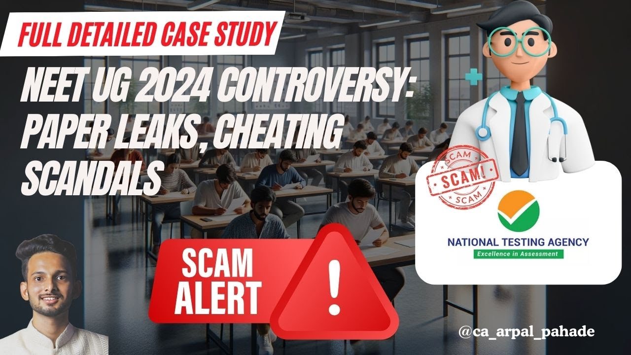 NEET UG 2024 SCAM: Paper Leaks, Cheating Scandals & Calls for Re-Exam ...