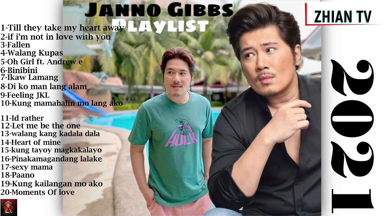 Best of Janno Gibbs Greatest Hits Love songs-Opm Taglog Love song ...