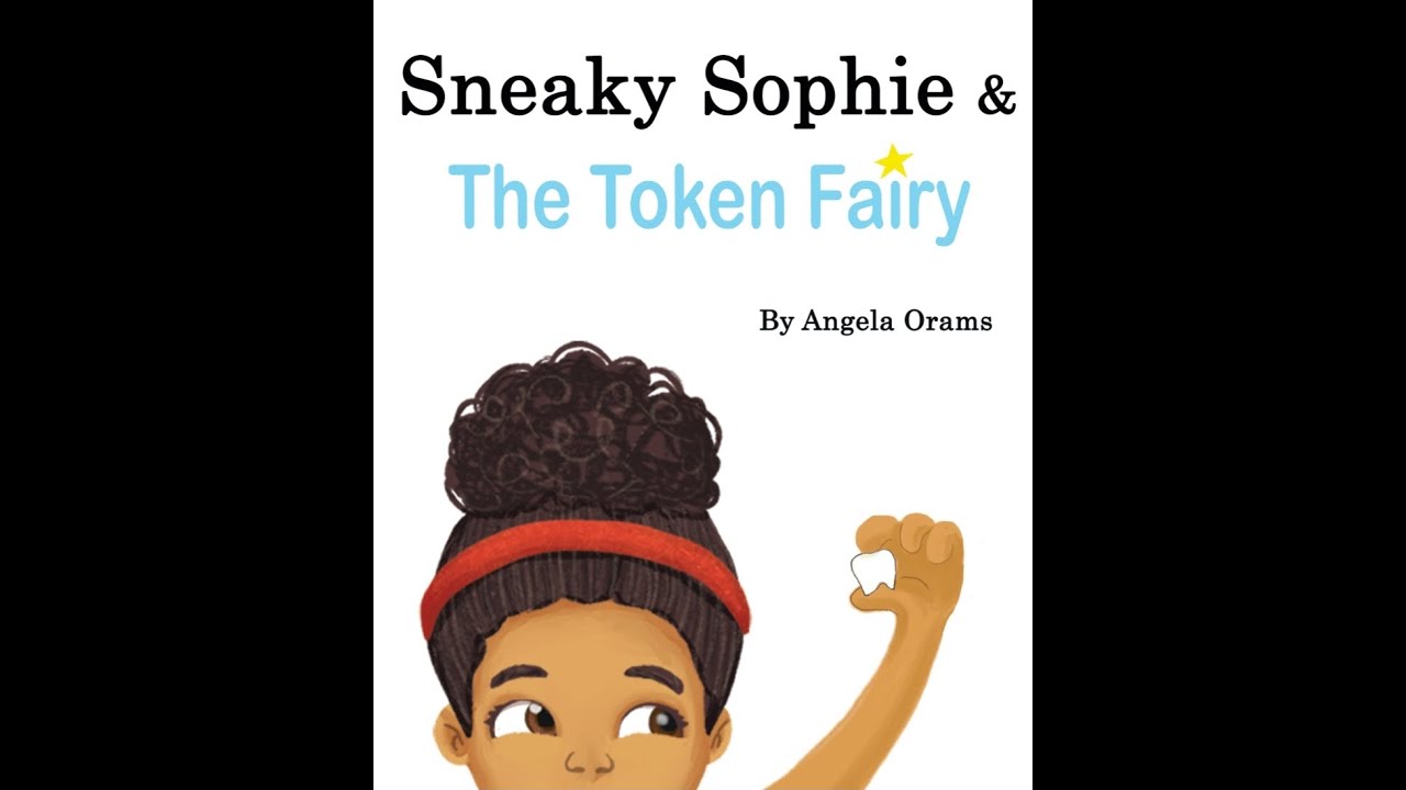 The Legacy of "Sneaky Sophie And The Token Fairy” - YouTube