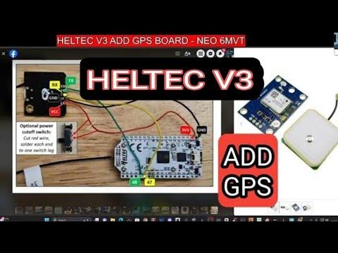 MESHTASTIC - Heltec v3 - ADD GPS Module - YouTube