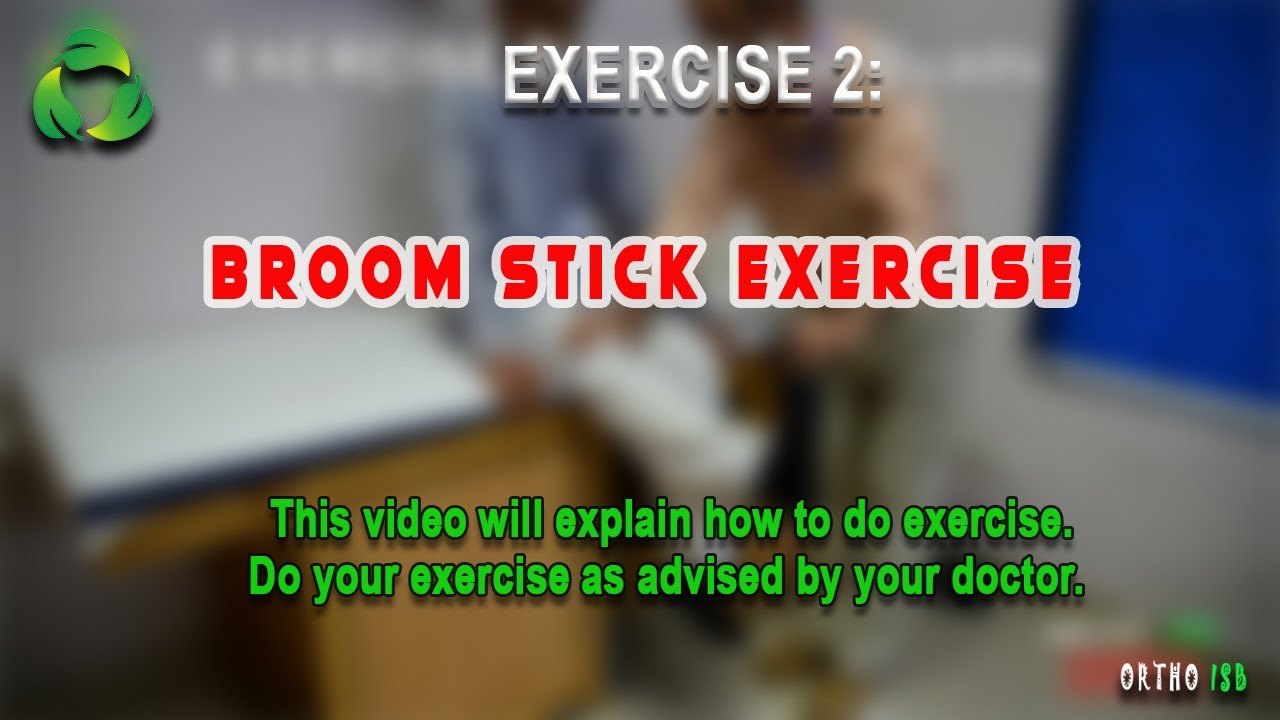 Exercise 2: Broom Stick Exercise - YouTube