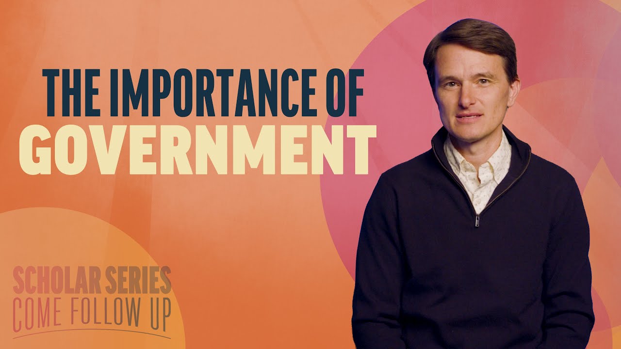 The Importance of Government | Sections 133-134 | Come Follow Up - YouTube