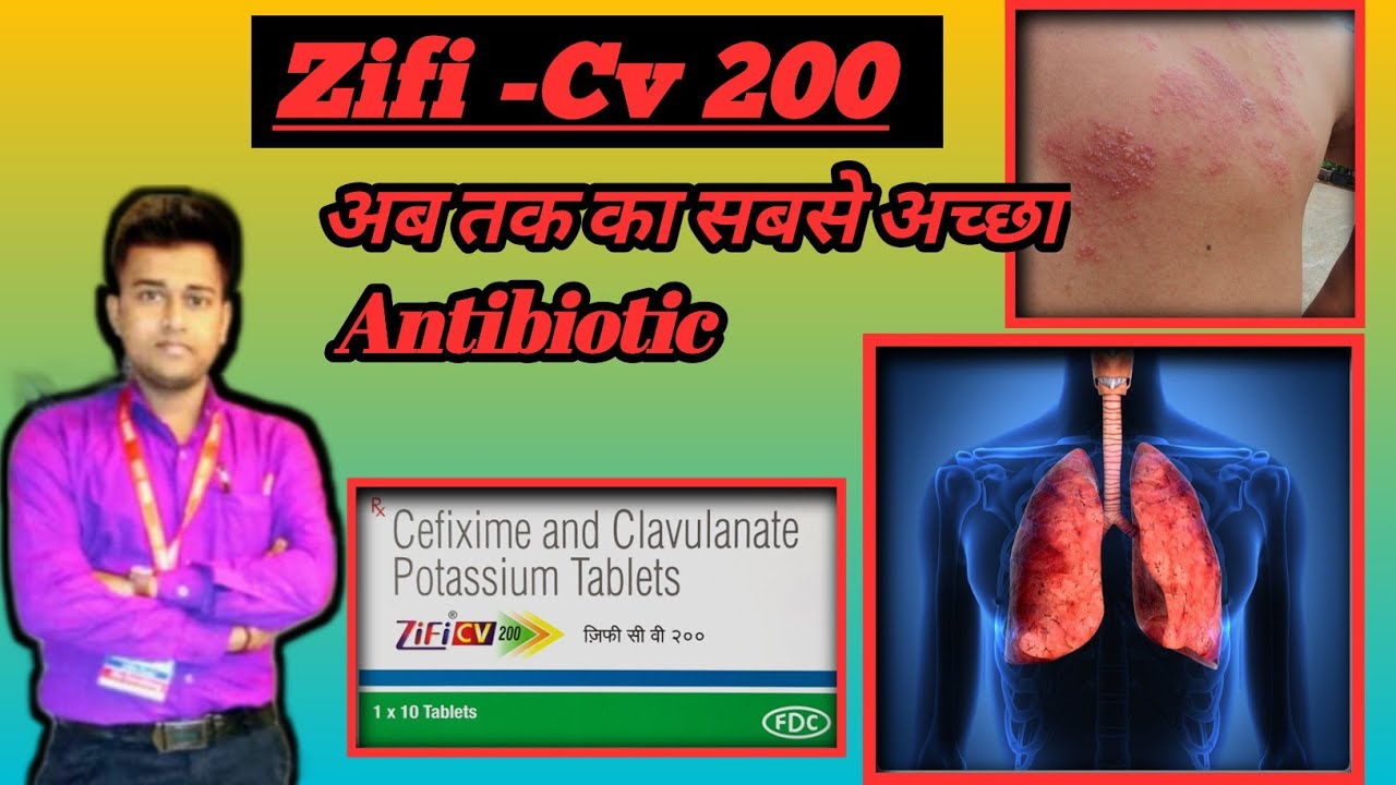 सबसे सुरक्षित एंटीबायोटिक | Zifi cv 200 tablet | Cefixime & Potassium ...