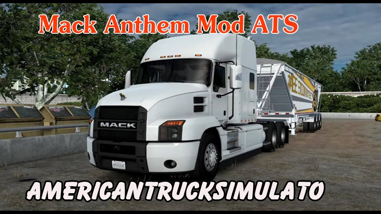 4K ATS | Mack Anthem American Truck Simulator Gameplay - YouTube