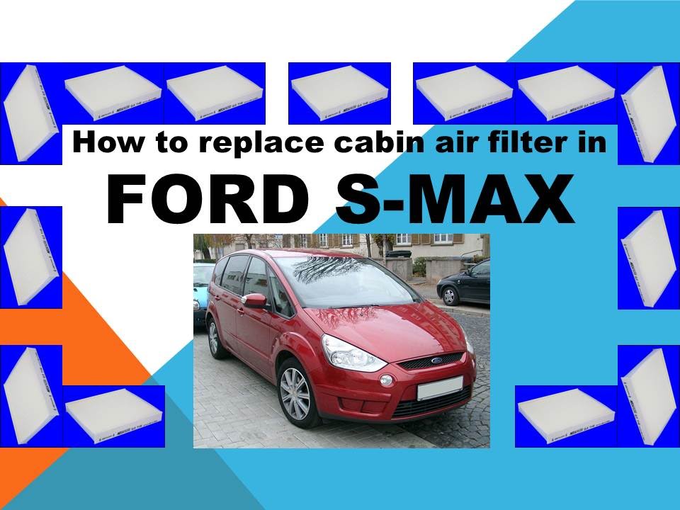 How to replace cabin air filter in Ford S Max - YouTube