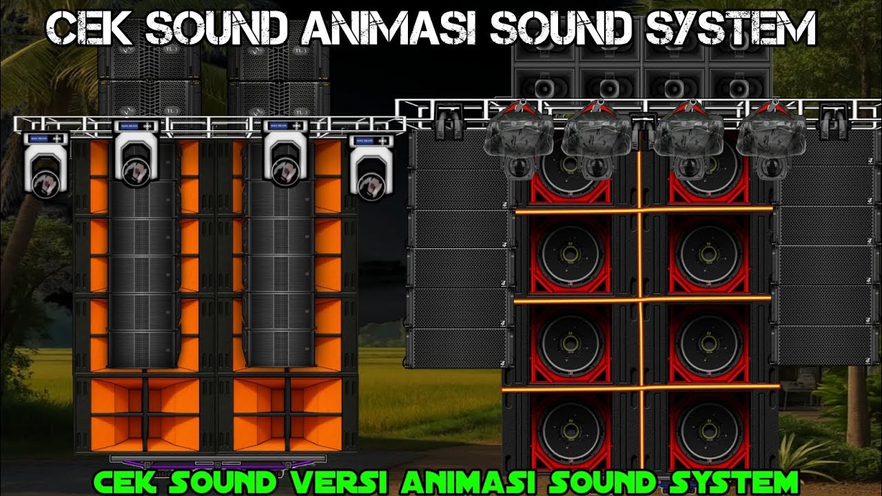 Cek sound animasi sound system cek sound versi animasi sound system ...