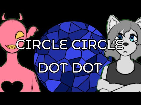 Circle Circle Dot Dot | Animation Meme - YouTube