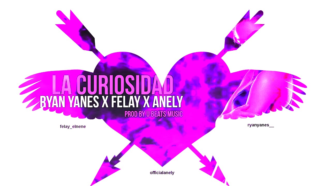 La Curiosidad - Ryan Yanes X Felay X Anely (Audio Oficial) - YouTube