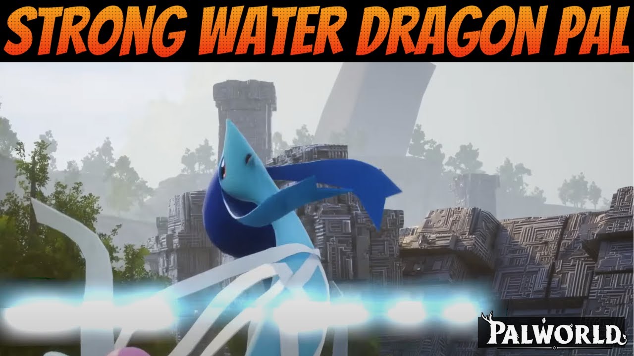 Azurobe The Water Dragon Pal | Paldeck 053 | Palworld - YouTube