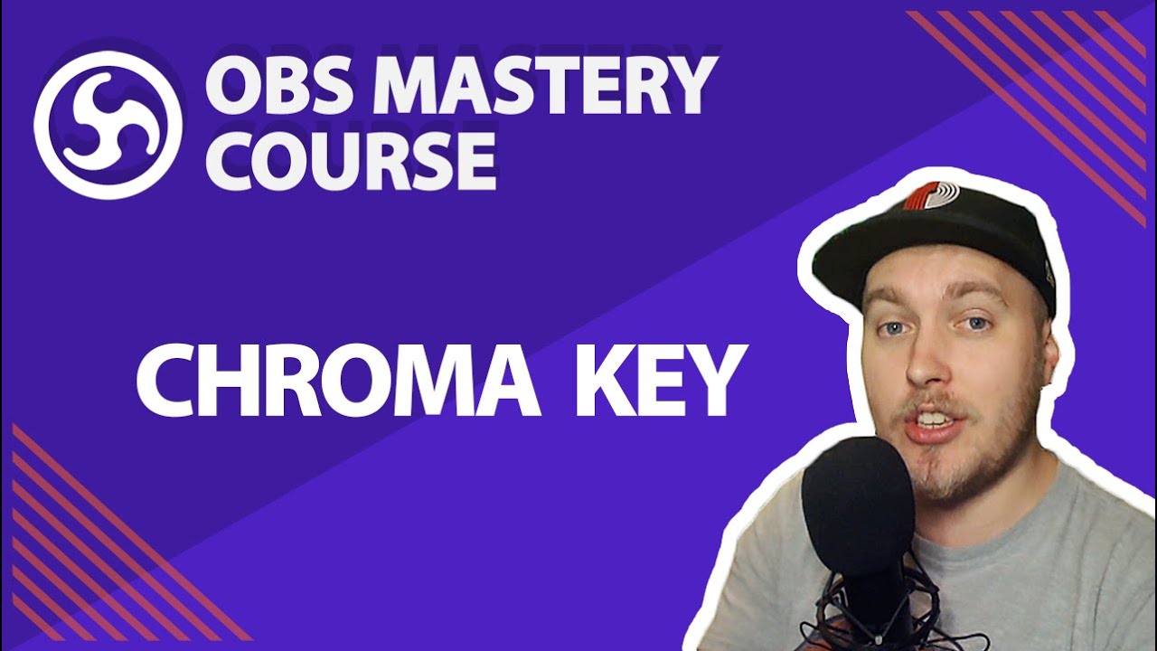 24. OBS Chroma Key Tutorial - OBS Studio Mastery Course (Beginner to ...