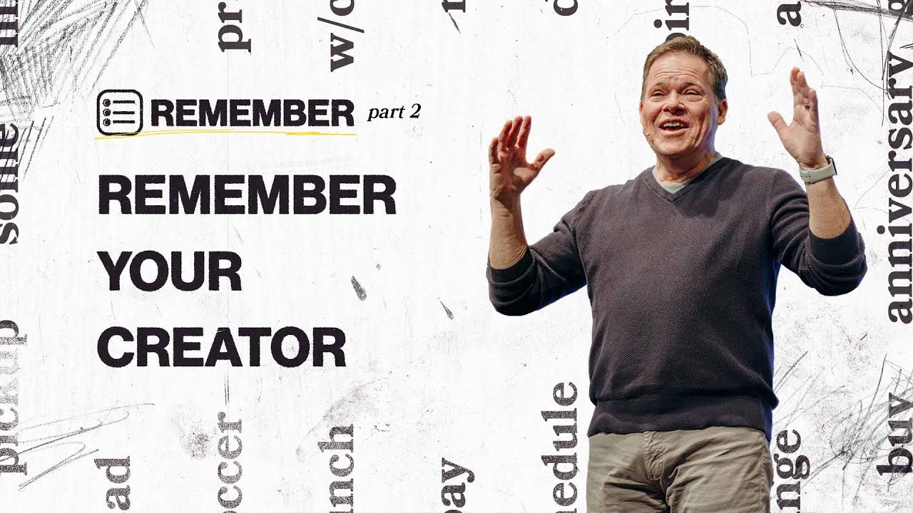 Remember Your Creator // Remember (Part 2) - YouTube