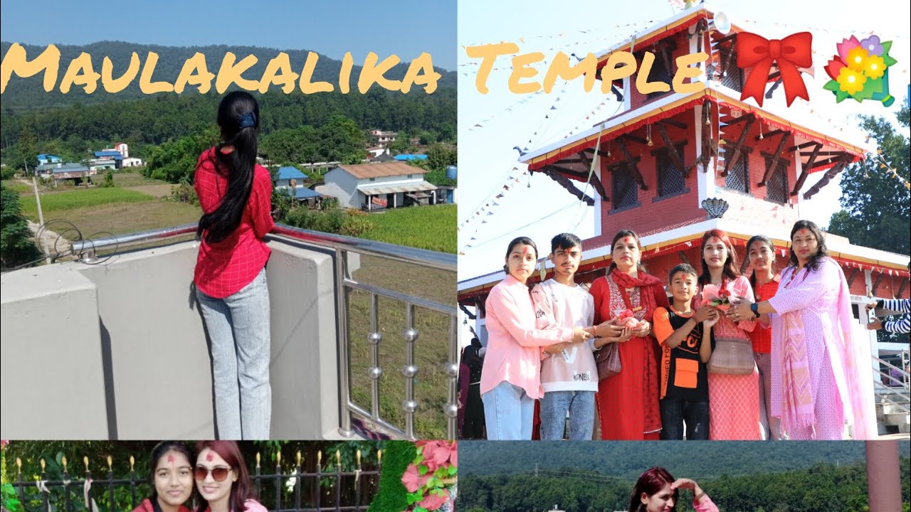Maulakalika Temple 🎀🎉💐|Radha Poudel - YouTube