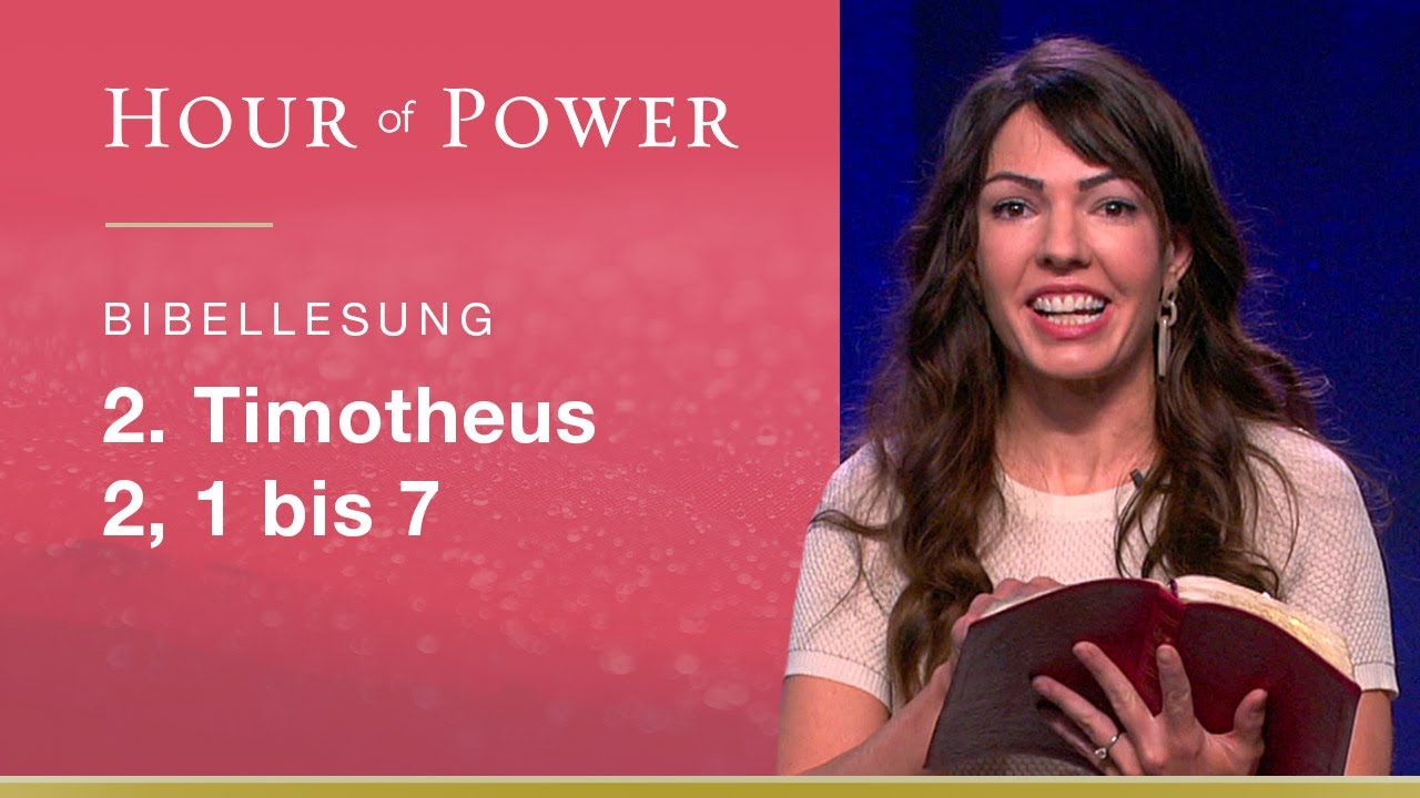 Bibellesung mit Hannah Schuller: 2.Timotheus 2, 1 bis 7 - YouTube