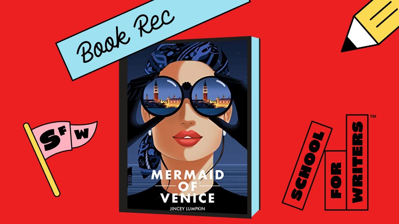 Mermaid of Venice by Jincey Lumpkin | Book Recommendation | The School ...