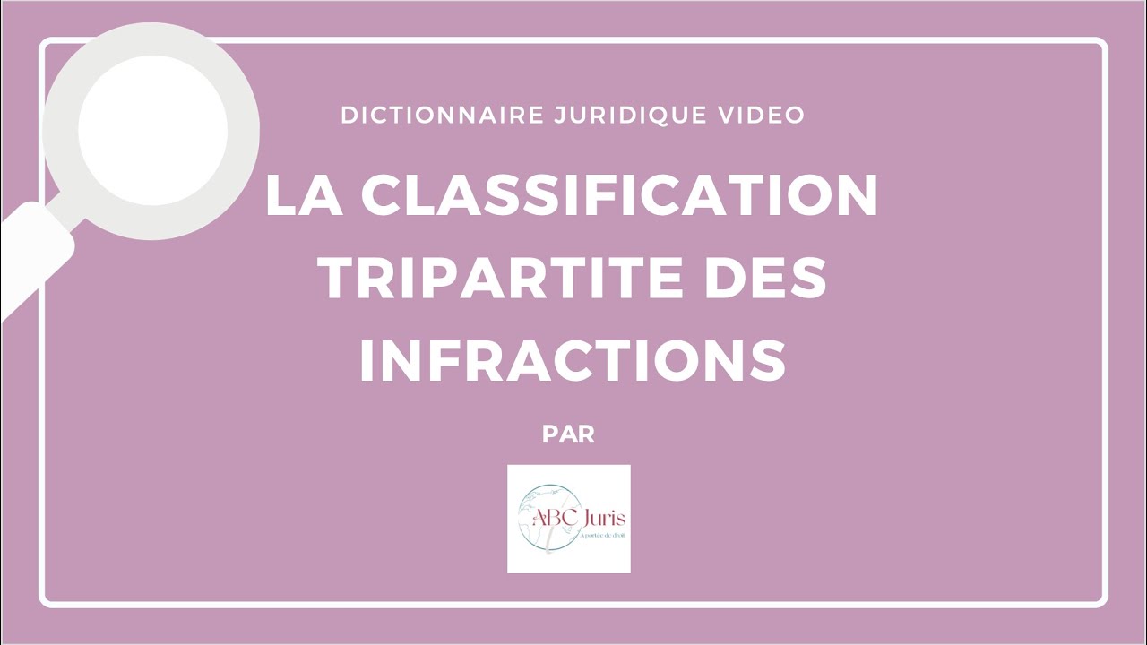 CLASSIFICATION TRIPARTITE DES INFRACTIONS en droit pénal 🔤 - YouTube