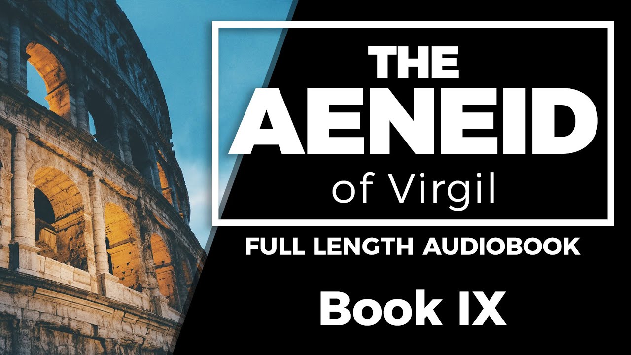 The Aeneid of Virgil - Book IX - Full Length Audiobooks - YouTube