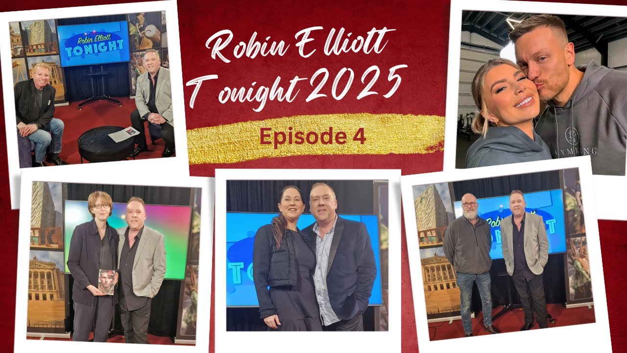 Robin Elliott Tonight 2025 - Episode 4 - YouTube