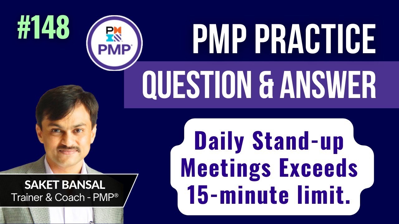 PMP Exam Practice Question and Answer -148 : Daily Stand-up Meetings ...