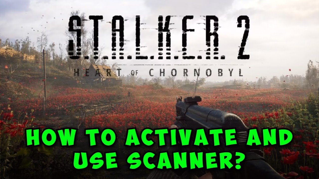 How to Activate and Use Scanner in Stalker 2 - YouTube