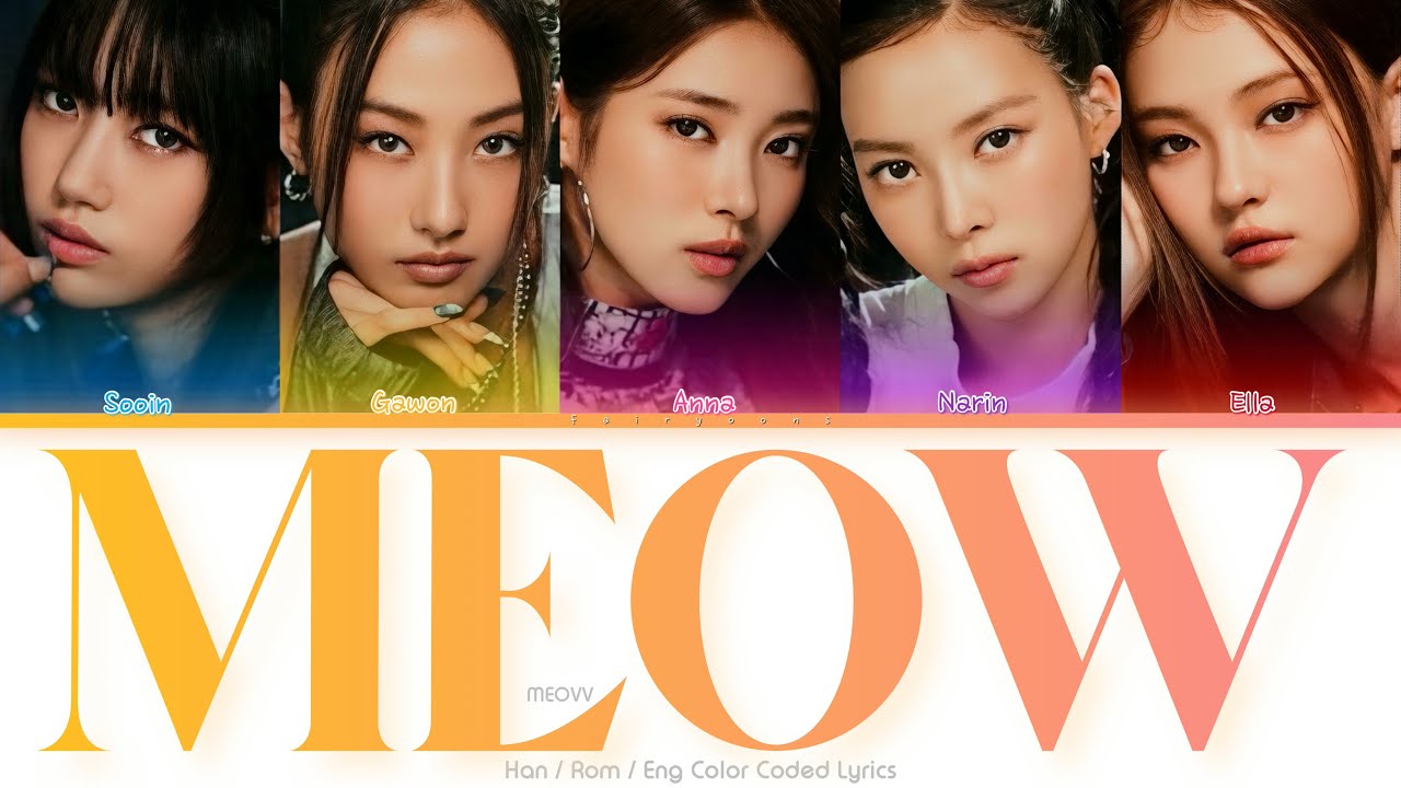 MEOVV (미야오) Meow Color Coded Lyrics (Han/Rom/Eng) - YouTube