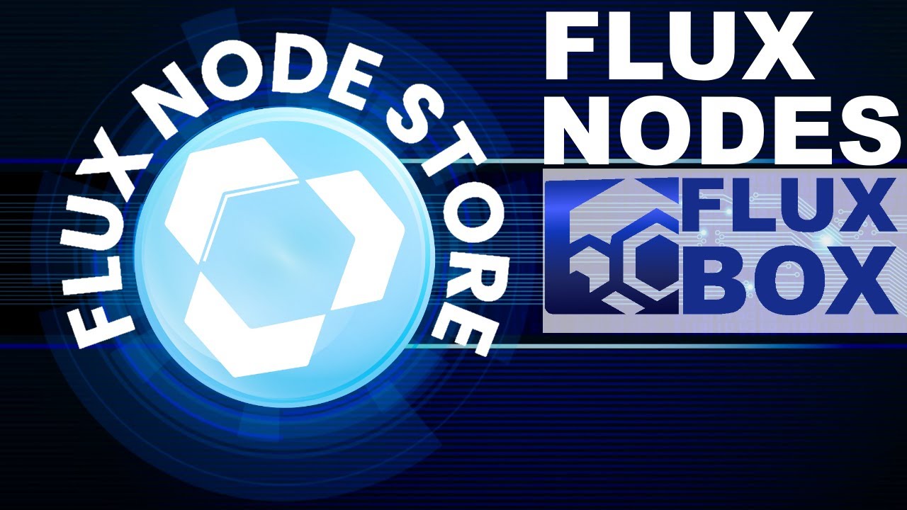 Setting up Flux Nodes with FluxNodeStore.com FluxBox - YouTube