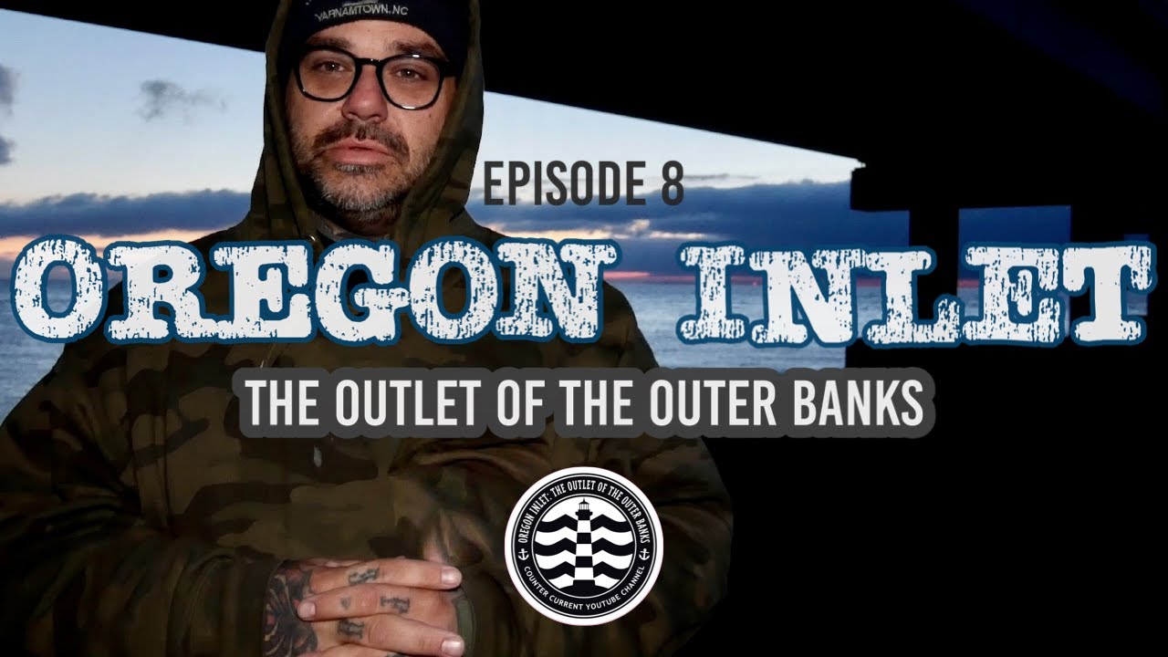 Oregon Inlet : Ep.8 The Most Dangerous Inlet on the East Coast - YouTube