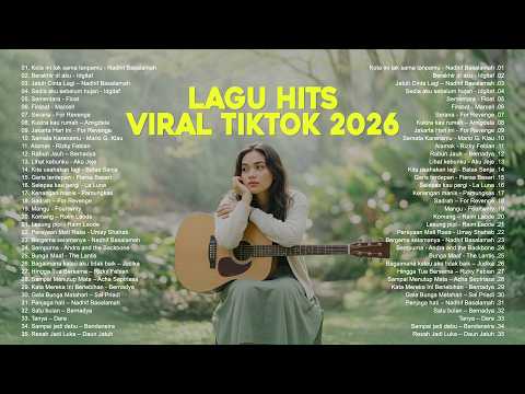 Lagu Hits Viral Tiktok 2026 — Lagu Santai Terbaru 2026🍃 | Kumpulan Lagu Enak Didengar Saat Santai 🤍🎧