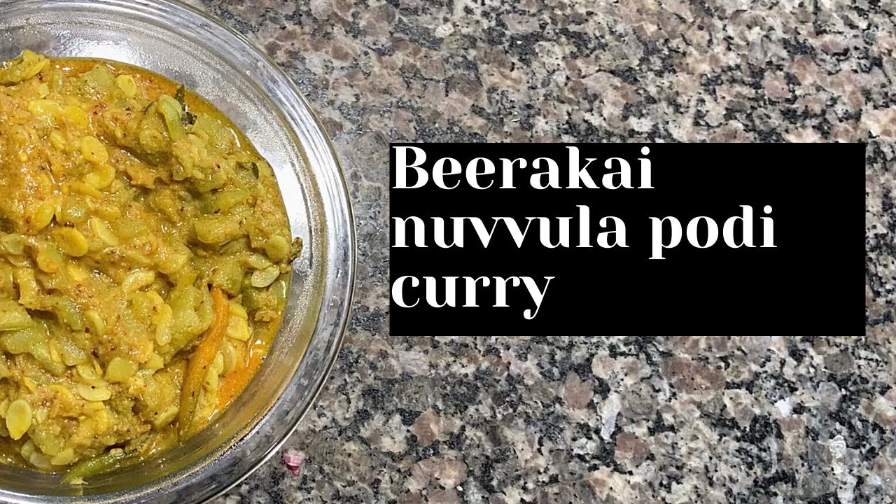 Beerakai nuvvula podi curry - YouTube