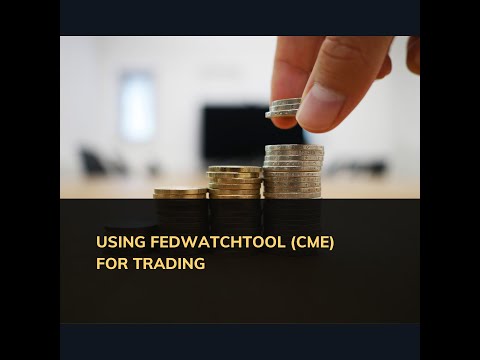 How to use Fedwatchtool™️ of CME for trading