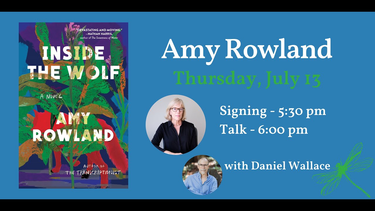 Amy Rowland presents INSIDE THE WOLF, with Daniel Wallace - YouTube