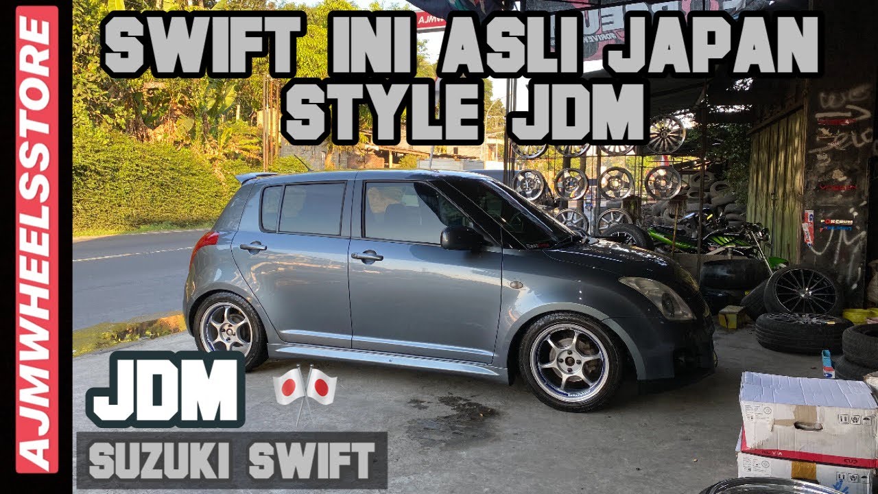 MODIFIKASI SWIFT CBU JAPAN STYLE JDM - YouTube