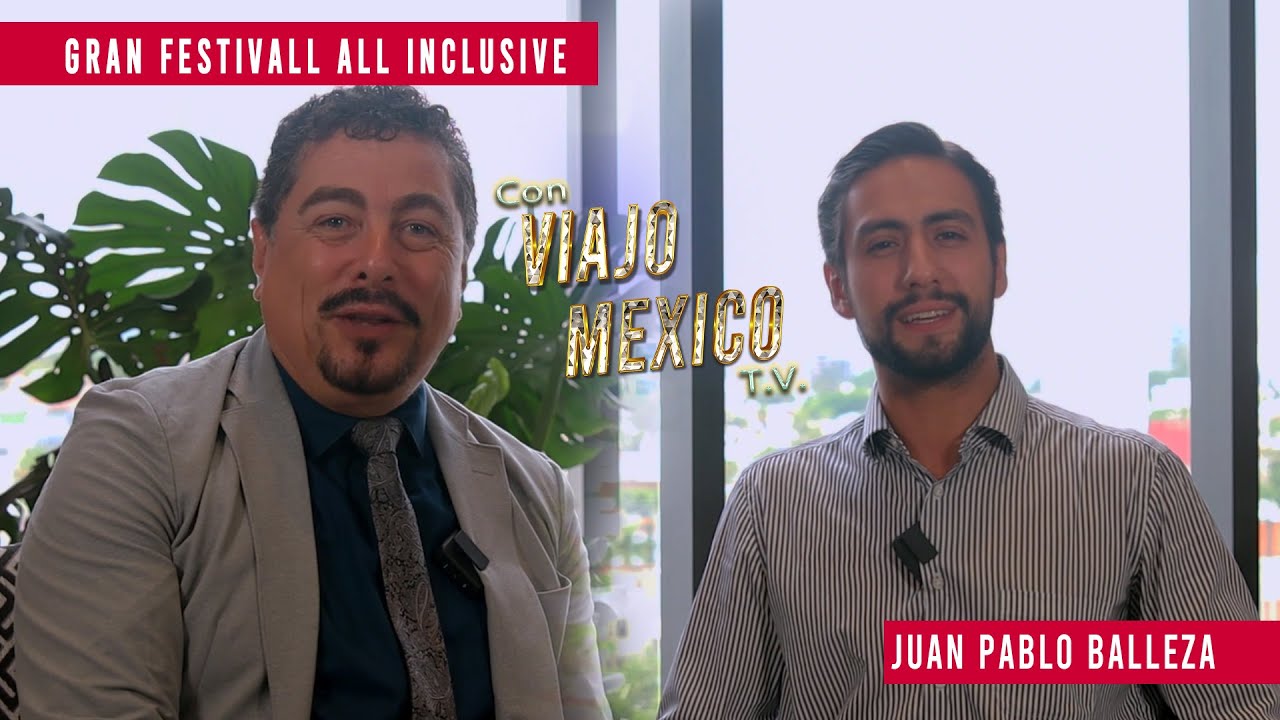 Con VIAJO MEXICO T.V. | Gran Festivall All Inclusive Resort - Juan ...
