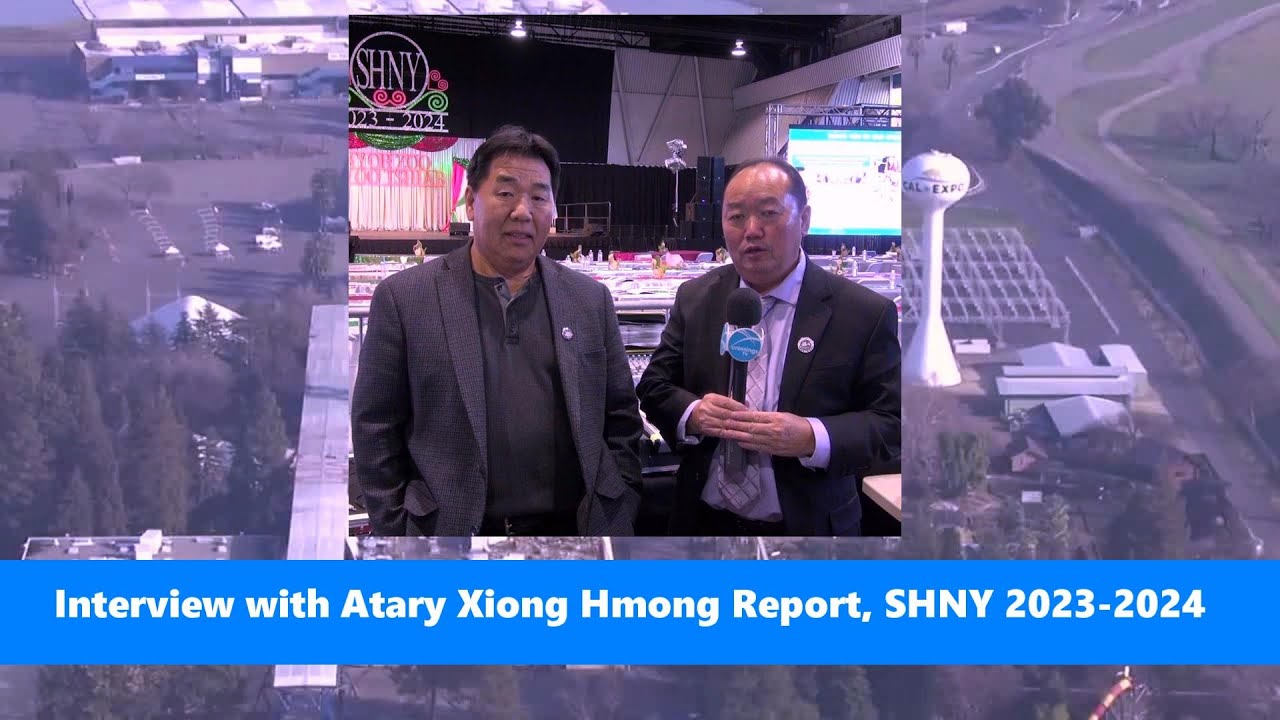 Interview with Atary Xiong Hmong Report Txog Sacramento Hmong New Year ...