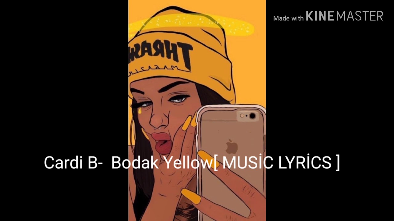 CARDİ B-BODAK YELLOW [OFFICIAL MUSİC LYRİCS] 🖤 THANKS FOR WATCHİNG ...