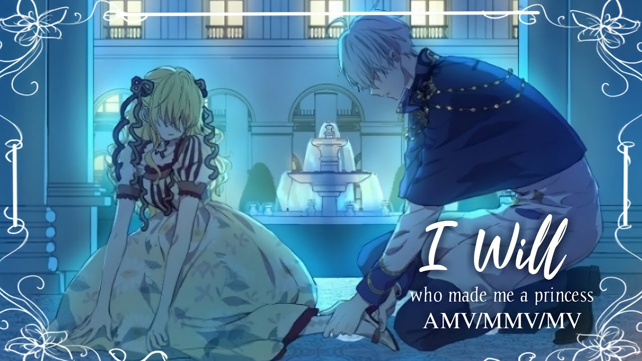 [MMV/AMV] Who Made Me A Princess || "I Will" Athanasia & Ejekiel ...