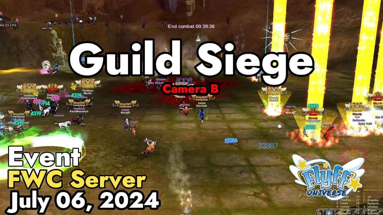 Guild Siege (Flyff World Championship) July 06, 2024 Camera B | Flyff ...