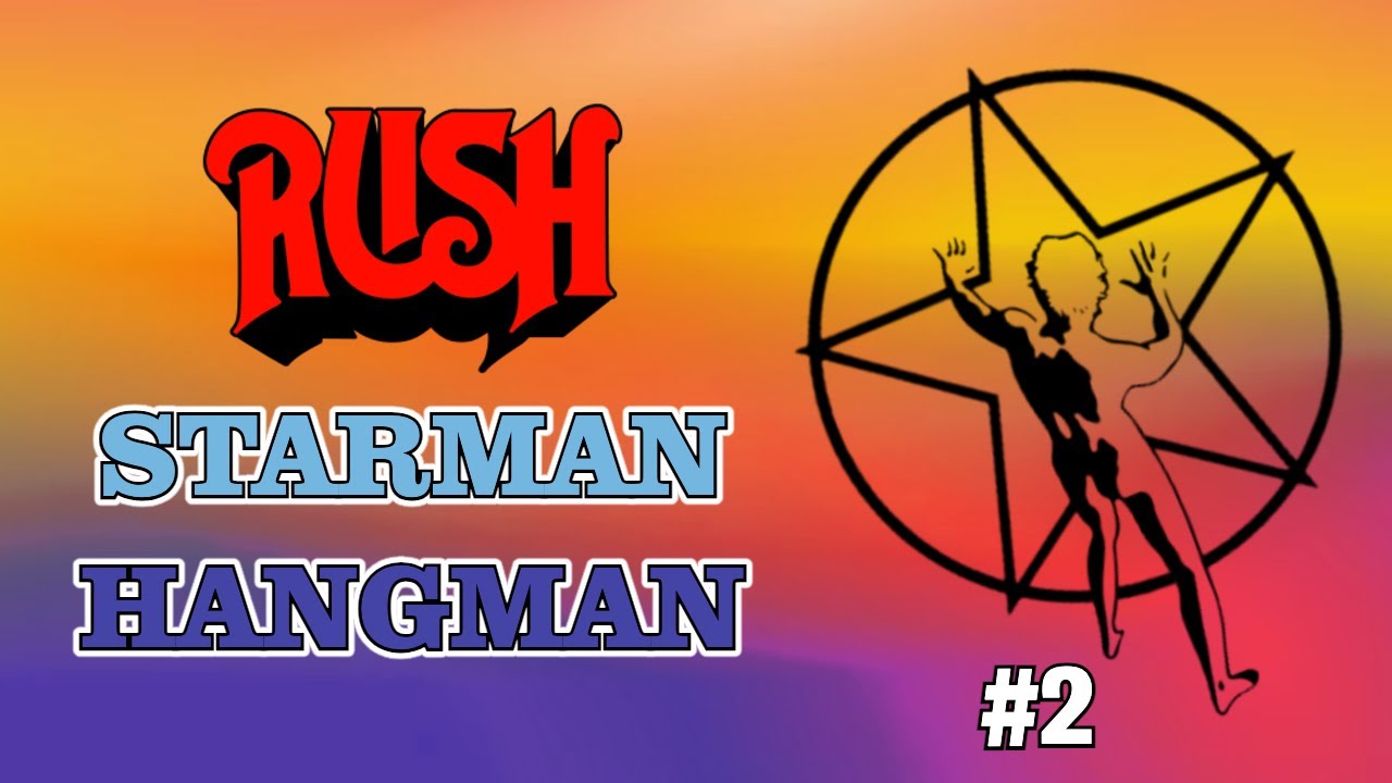 Rush Starman Hangman #2 - Rush Lyrical Stanzas - YouTube