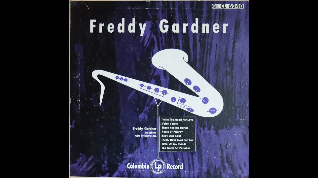 Freddy Gardner (1950) [Complete Columbia Records 10 Inch LP] - YouTube