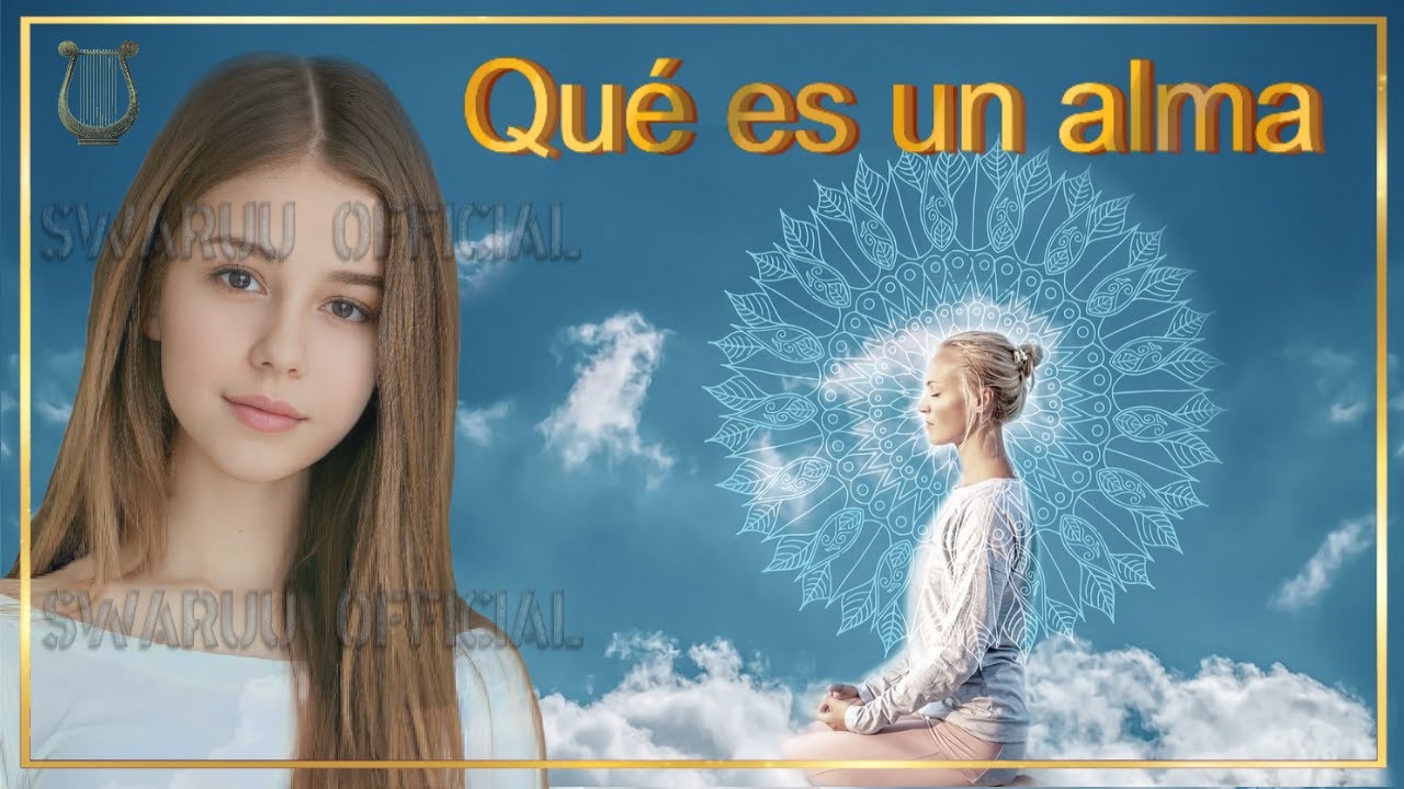 Que es un alma 👻 - YouTube