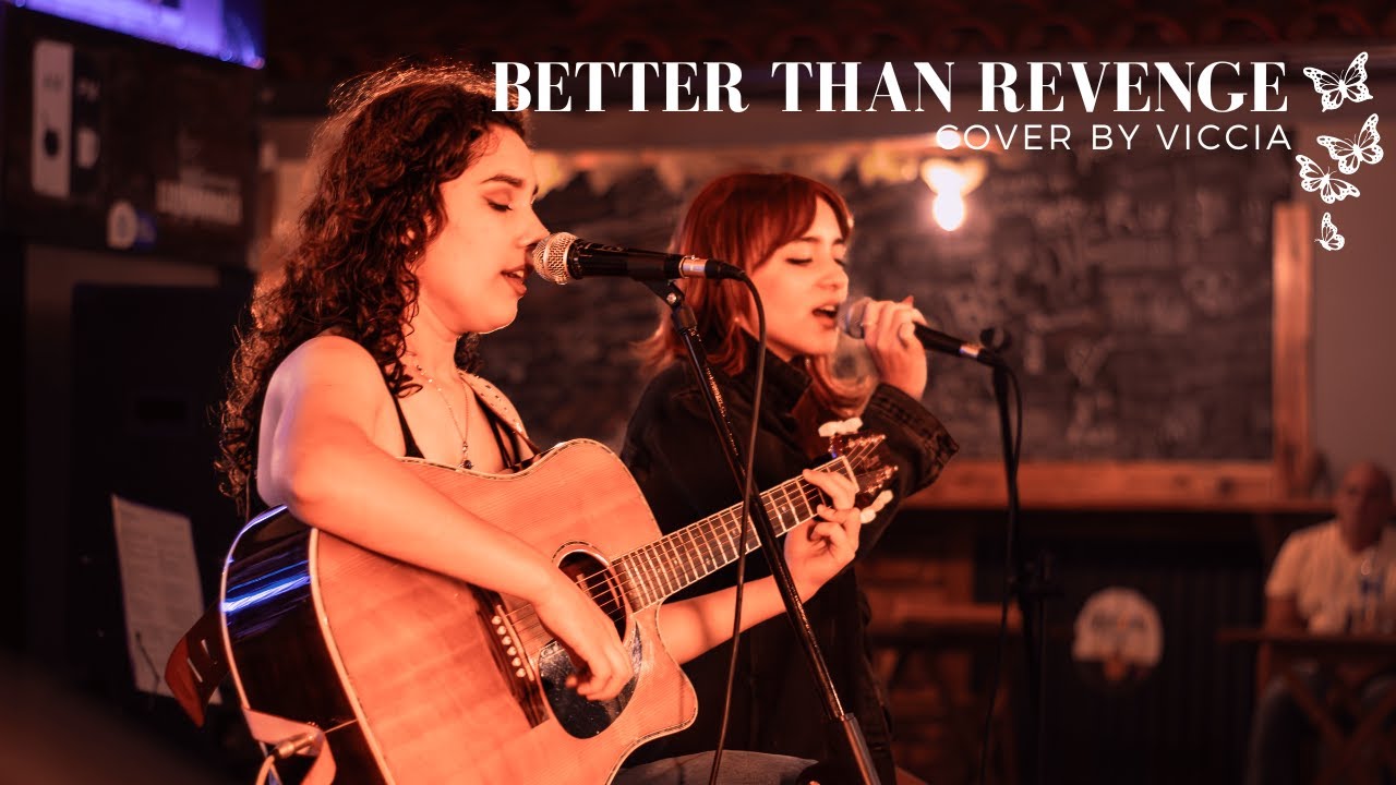 Better than revenge, Taylor Swift (VICCIA's version) - YouTube