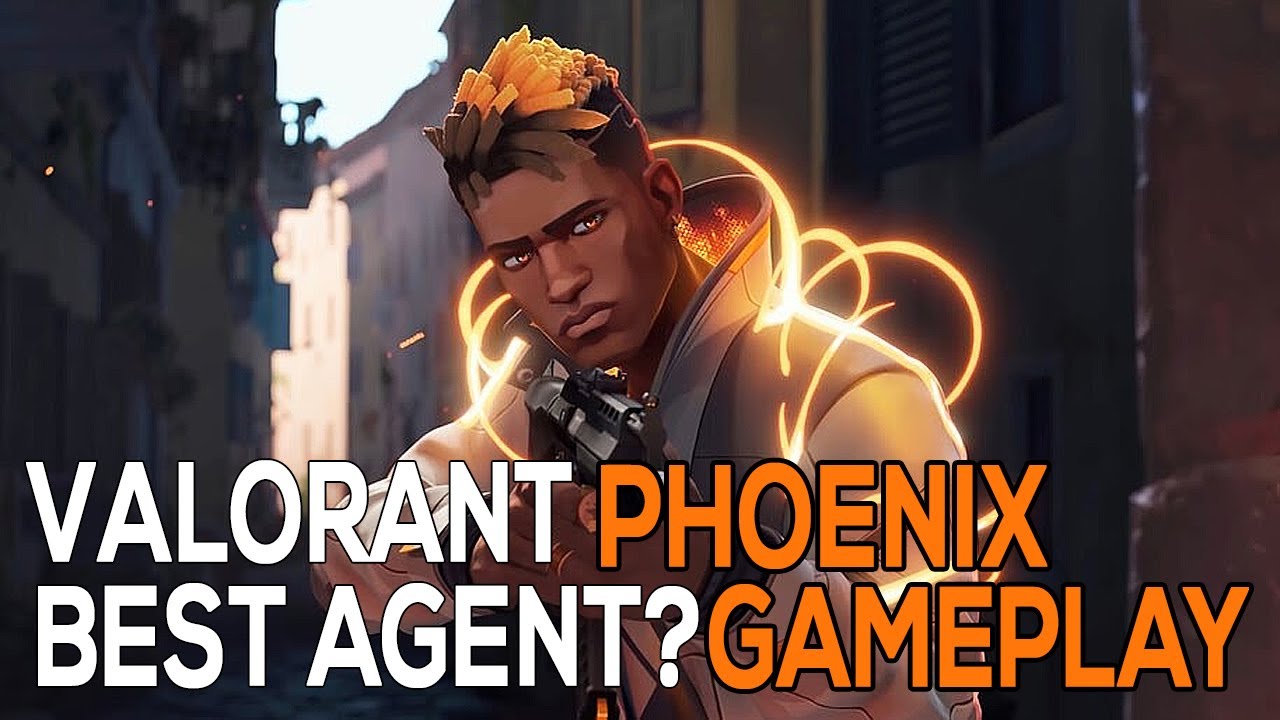 PHOENIX IS THE BEST AGENT IN VALORANT? | Phonenix Gameplay - YouTube