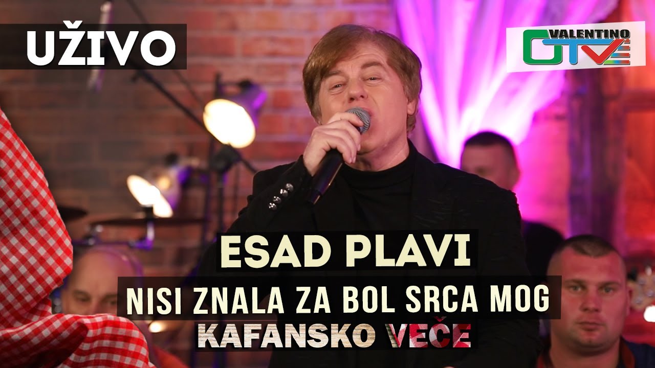 ESAD PLAVI - NISI ZNALA ZA BOL SRCA MOG | 2021 | UZIVO | OTV VALENTINO ...