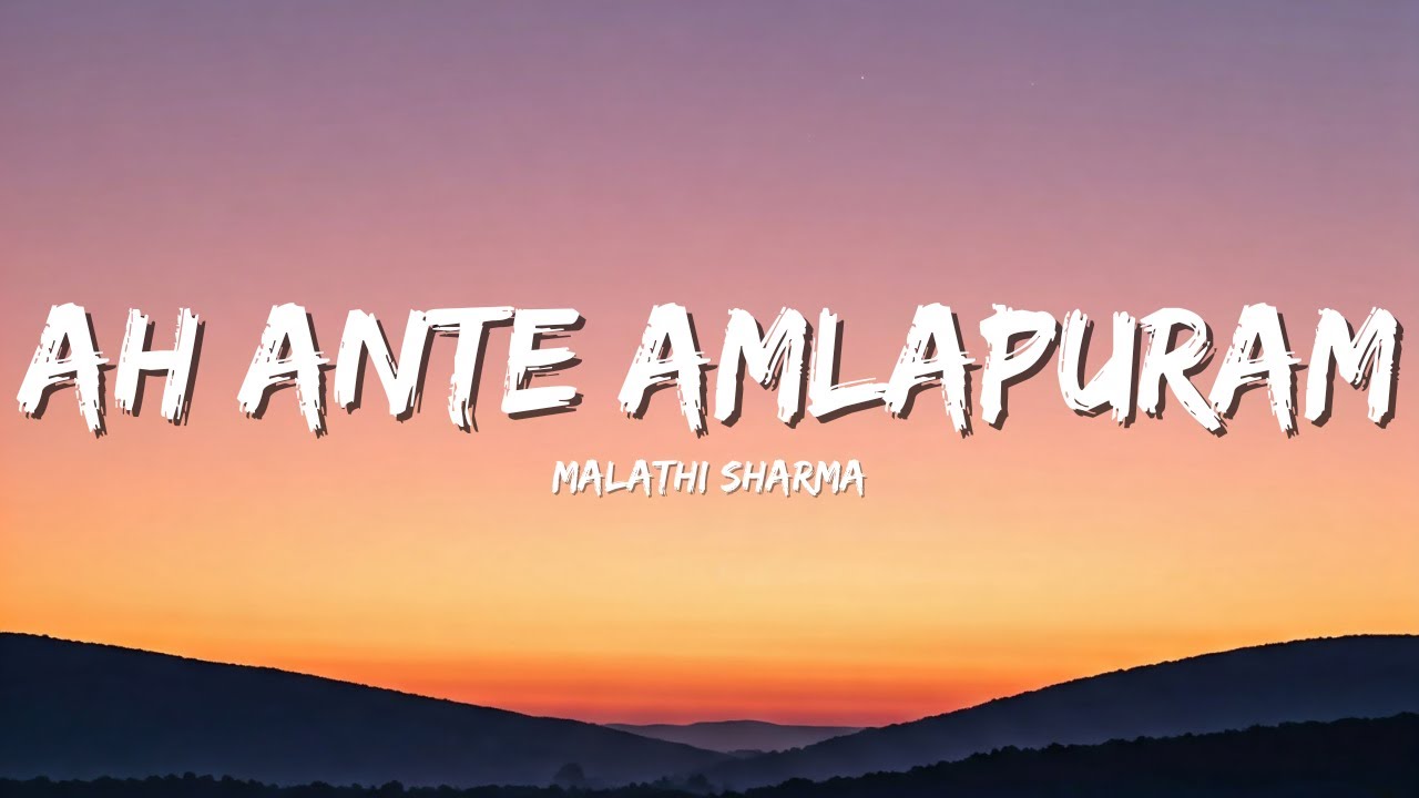 Ah Ante Amlapuran | Malathi Sharma | VyrizMusic | Lyric Video | - YouTube