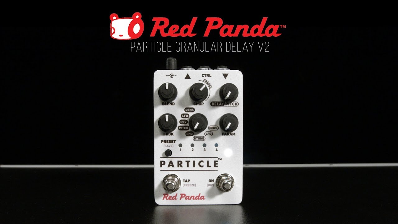Red Panda Particle Granular Delay V2 | Gear4music demo - YouTube